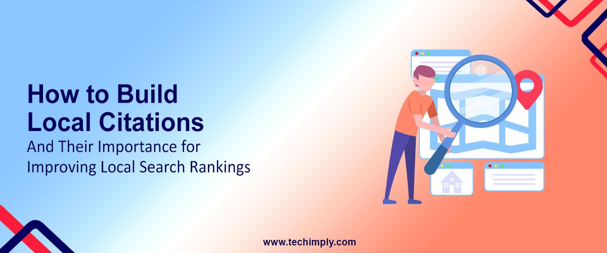 How to Build Local Citations and Their Importance for Improving Local ...