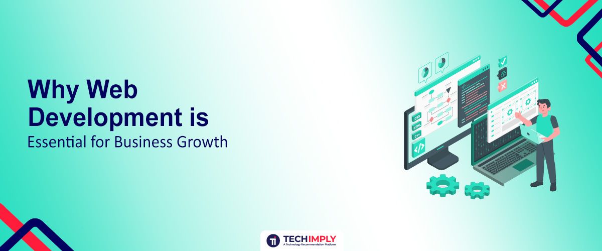 Web Development is Essential for Business Growth