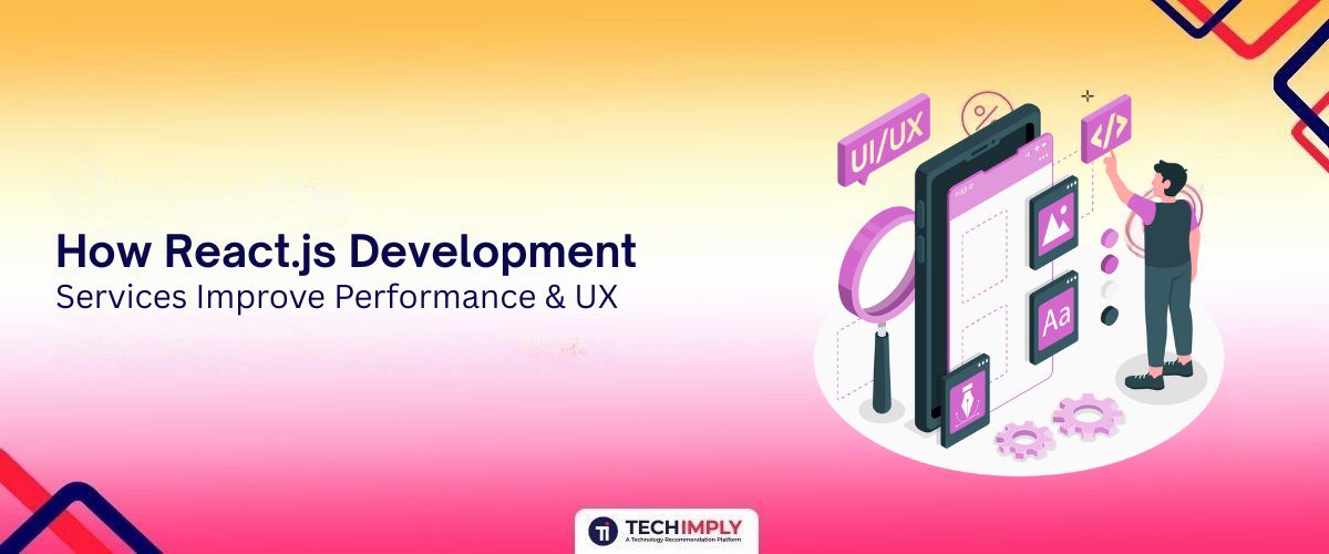 React Improves Website Performance and User Experience