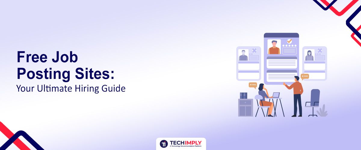 10 Best Free Job Posting Sites in 2025 (That Most Recruiters Overlook)