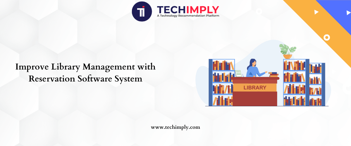 Best Library Management with Reservation Software System