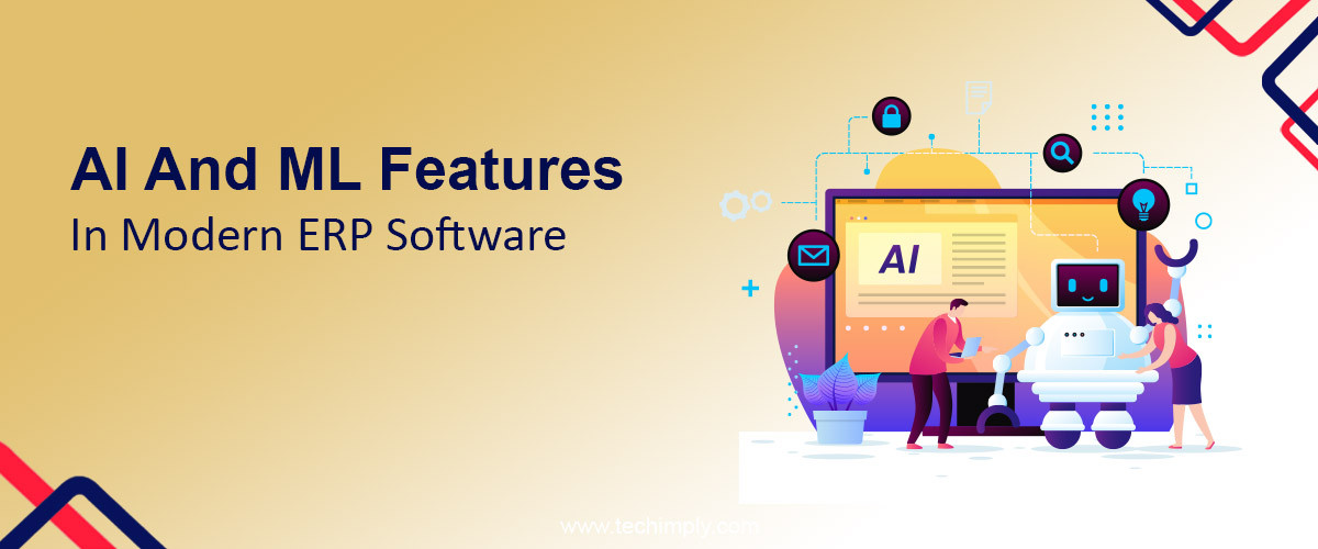 AI and ML features in modern ERP Software