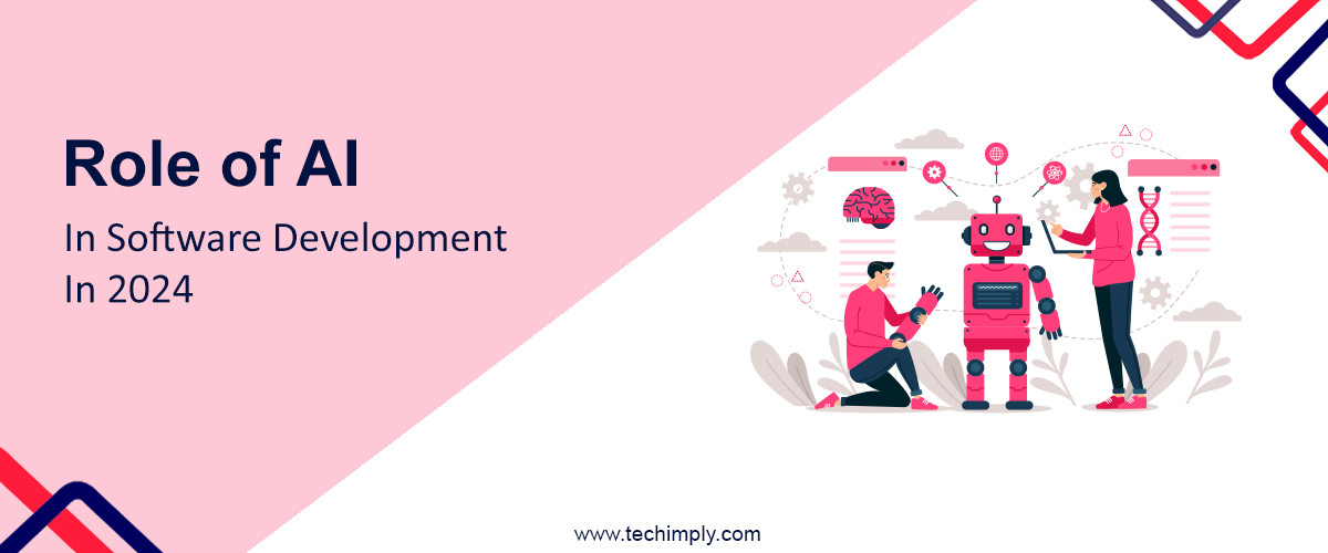 Role of AI in Software Development in 2024