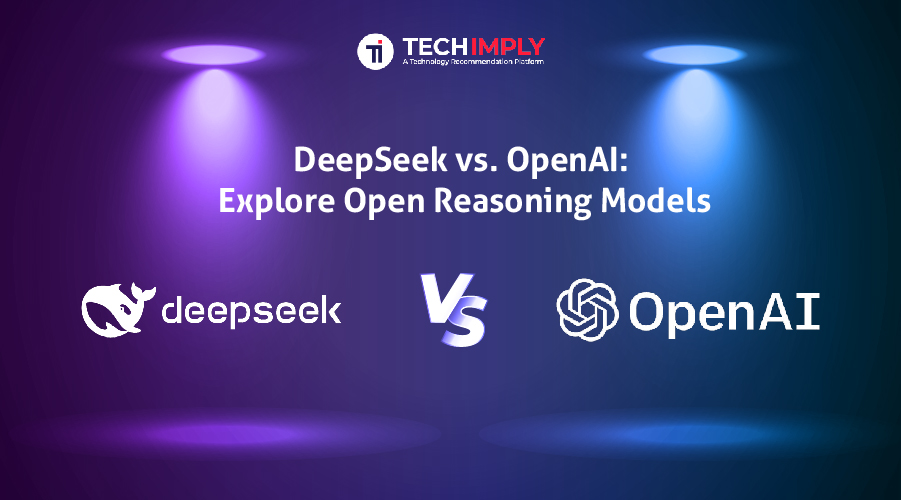 DeepSeek vs. OpenAI: Open Reasoning Models